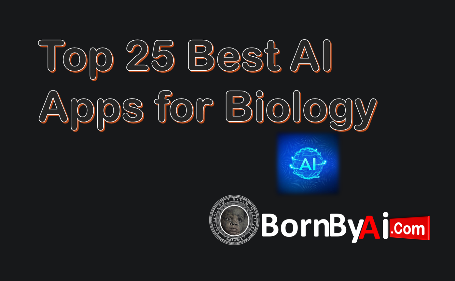 Top 25 Best AI Apps for Biology in 2025